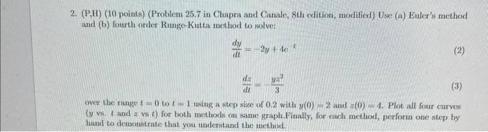2. (P.H) (10 points) (Problem 25.7 in Chapra and | Chegg.com