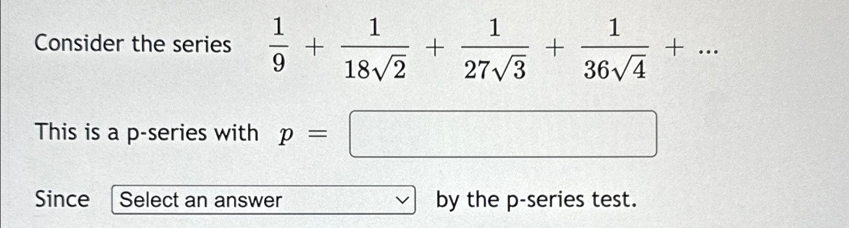 Solved Consider the series 19+11822+12732+13642+...This is a | Chegg.com
