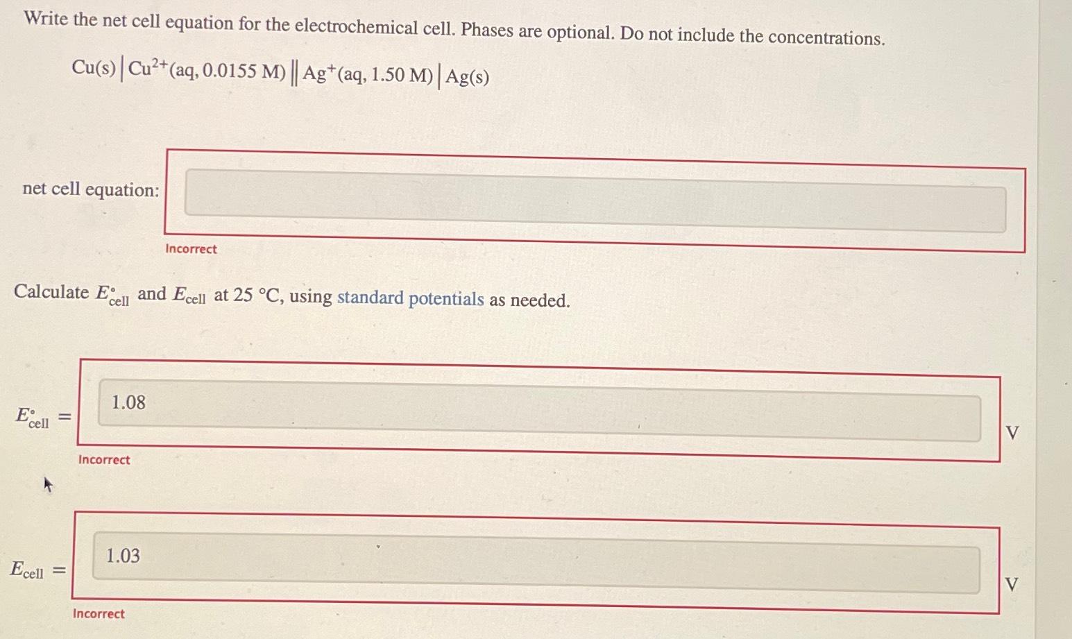 Solved Write the net cell equation for the electrochemical | Chegg.com