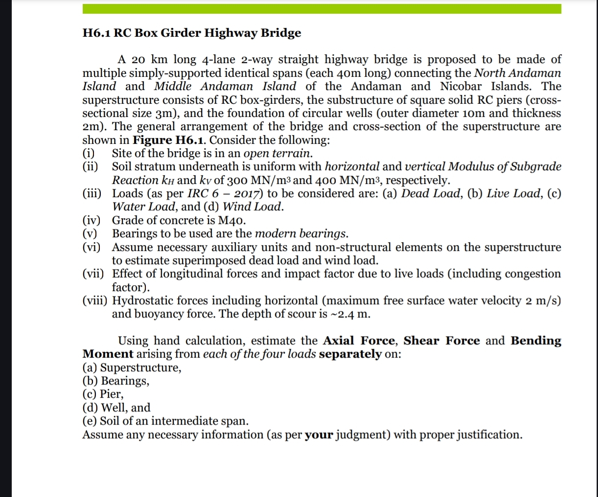 Solved H6.1 ﻿RC Box Girder Highway BridgeA 20 ﻿km long | Chegg.com