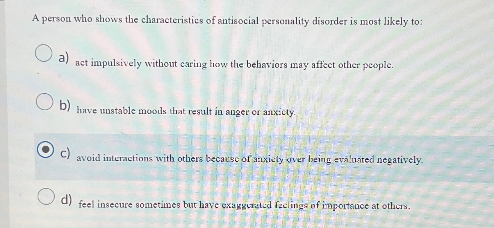 Solved A person who shows the characteristics of antisocial | Chegg.com