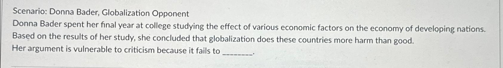 Solved Scenario: Donna Bader, Globalization OpponentDonna | Chegg.com