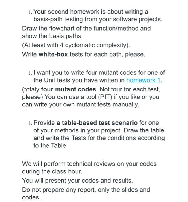 Solved 1. Your second homework is about writing a basis-path | Chegg.com