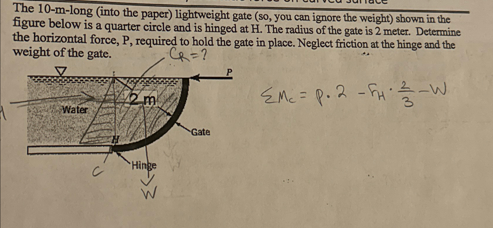 Solved The 10-m-long (into the paper) ﻿lightweight gate (so, | Chegg.com