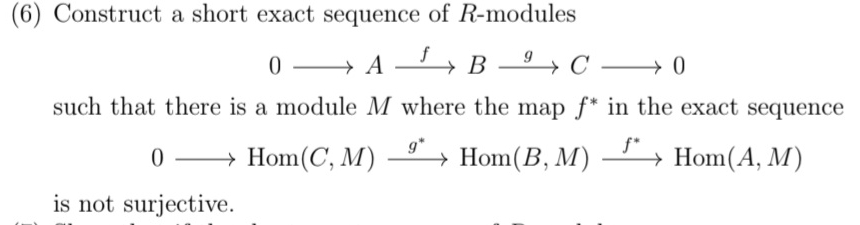 Solved (6) ﻿Construct a short exact sequence of | Chegg.com