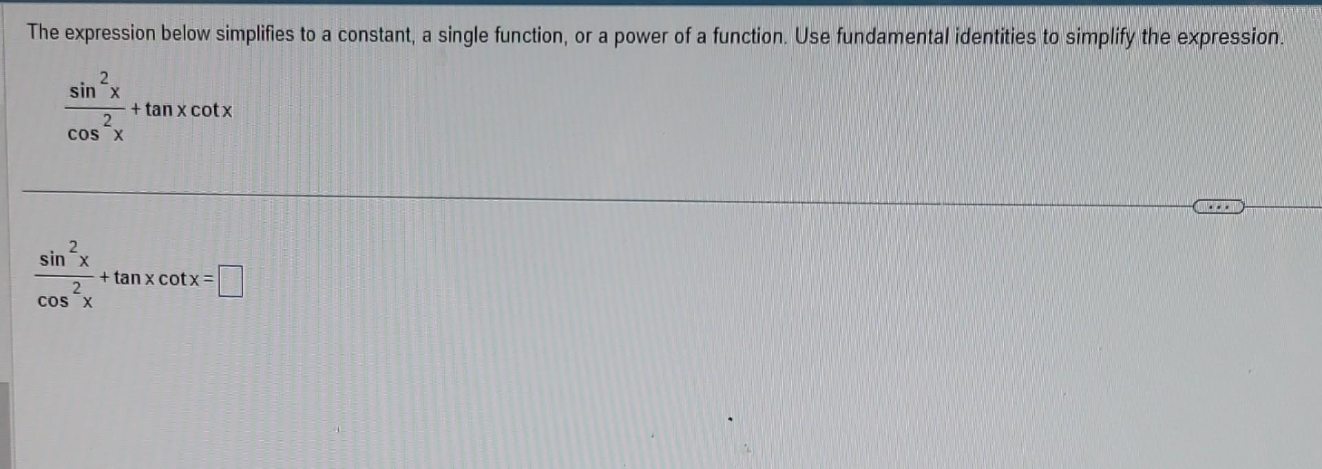Solved The expression below simplifies to a constant, a | Chegg.com
