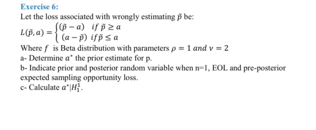 Solved Exercise 6:Let the loss associated with wrongly | Chegg.com