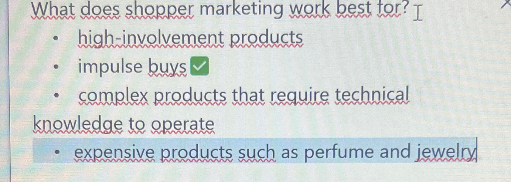 Solved What does shopper marketing work best tor? | Chegg.com