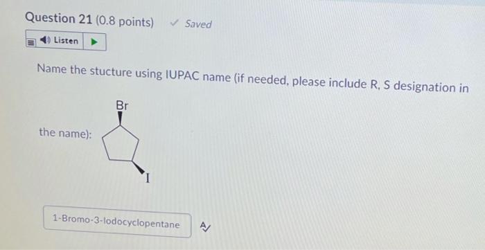 Solved Name the stucture using IUPAC name (if needed, please | Chegg.com