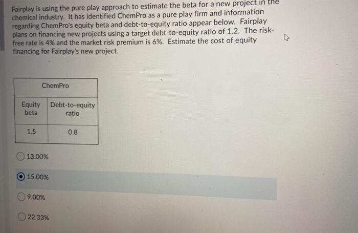 Solved Fairplay is using the pure play approach to estimate | Chegg.com