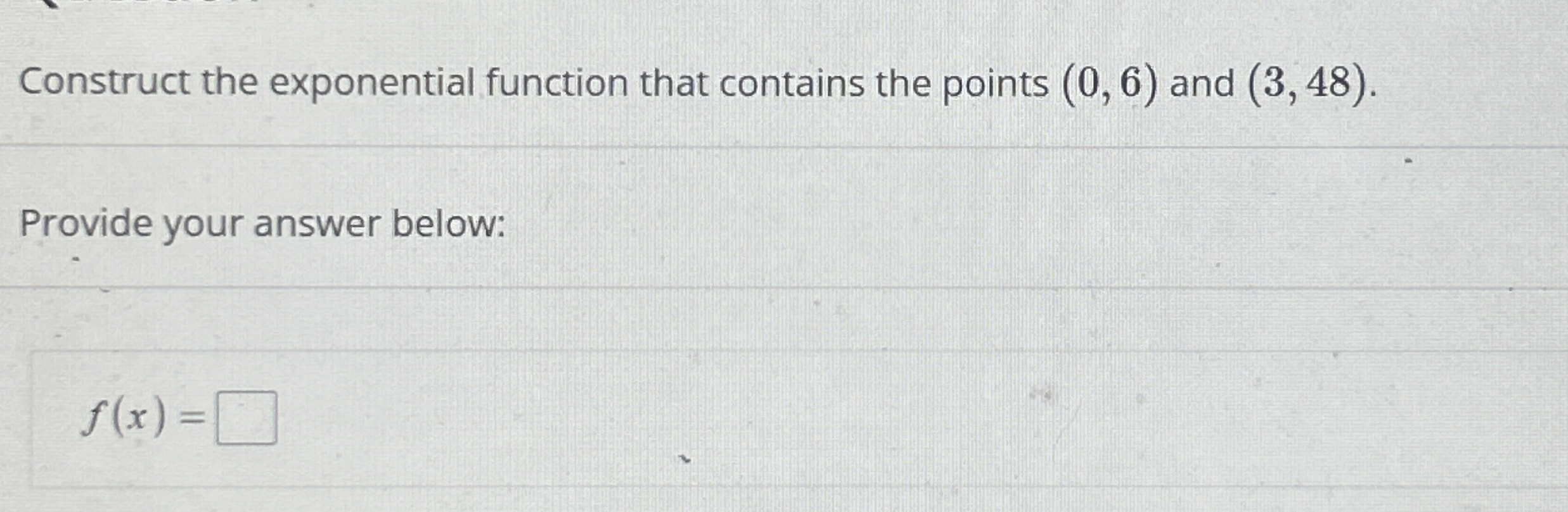 Solved Construct the exponential function that contains the | Chegg.com