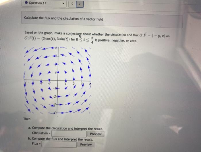 Solved Question 17 > Calculate the flux and the circulation | Chegg.com