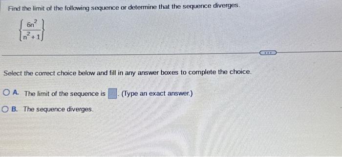 Solved Find the limit of the following sequence or determine | Chegg.com