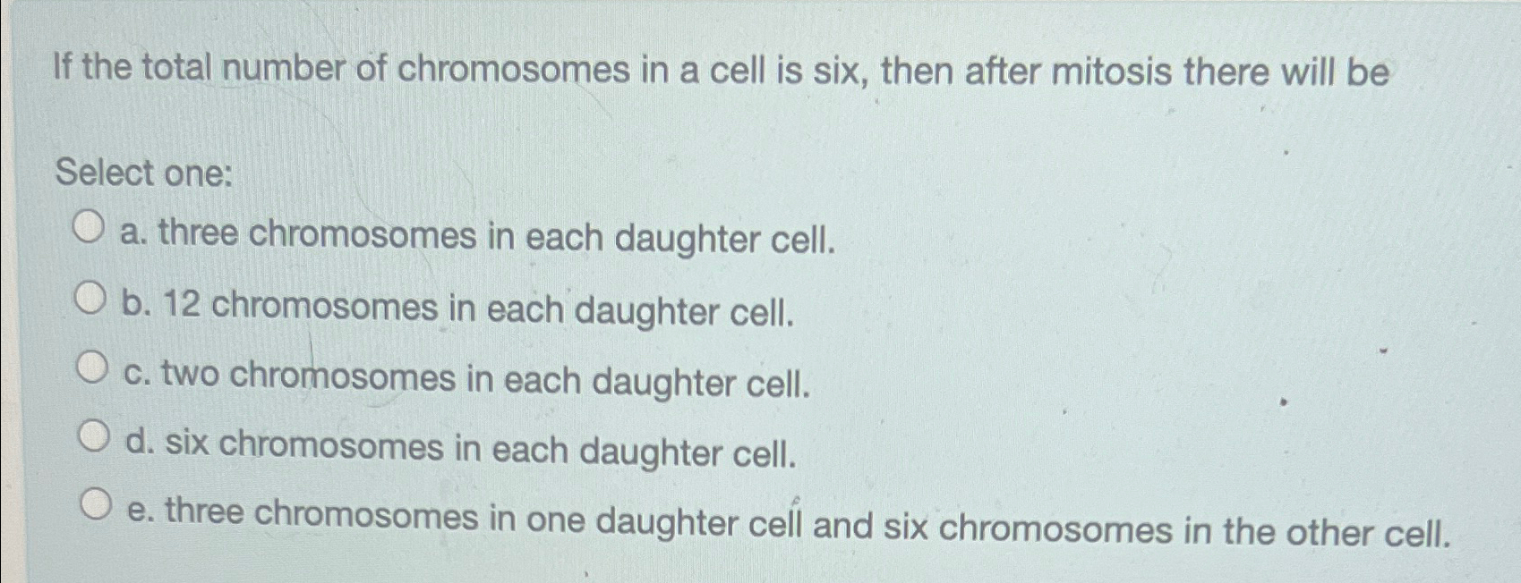 Solved If the total number of chromosomes in a cell is six, | Chegg.com