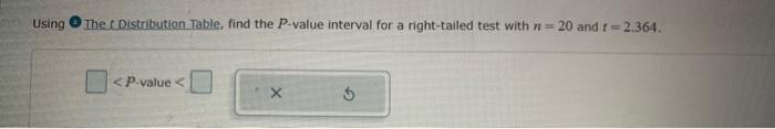 Solved Using 9 The t Distribution Table, find the P-value | Chegg.com