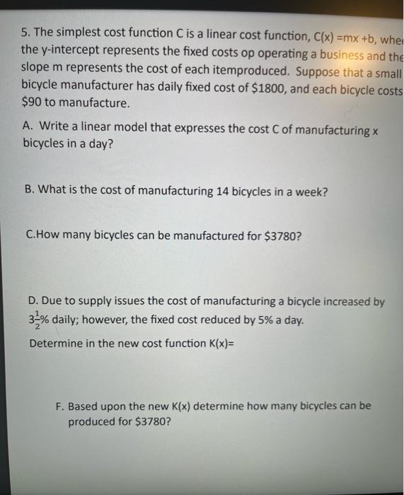 Solved 5 The Simplest Cost Function C Is A Linear Cost