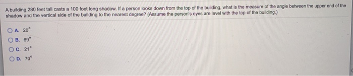 Solved Abulding 280 feet tall casts a 100 foot long shadow. | Chegg.com
