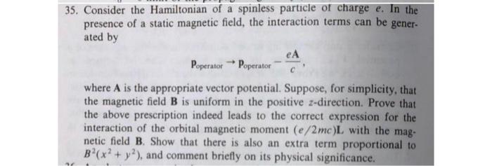 Solved 35. Consider the Hamiltonian of a spinless particle | Chegg.com