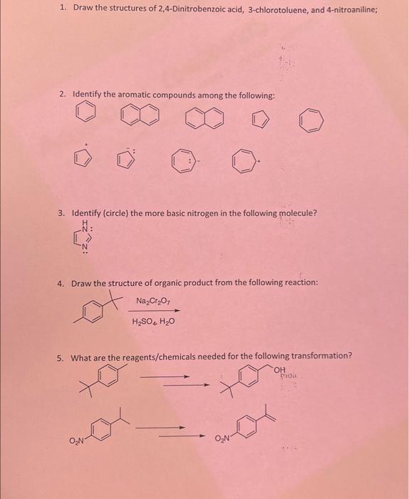 Solved 1. Draw the structures of 2,4 -Dinitrobenzoic acid, 3 | Chegg.com