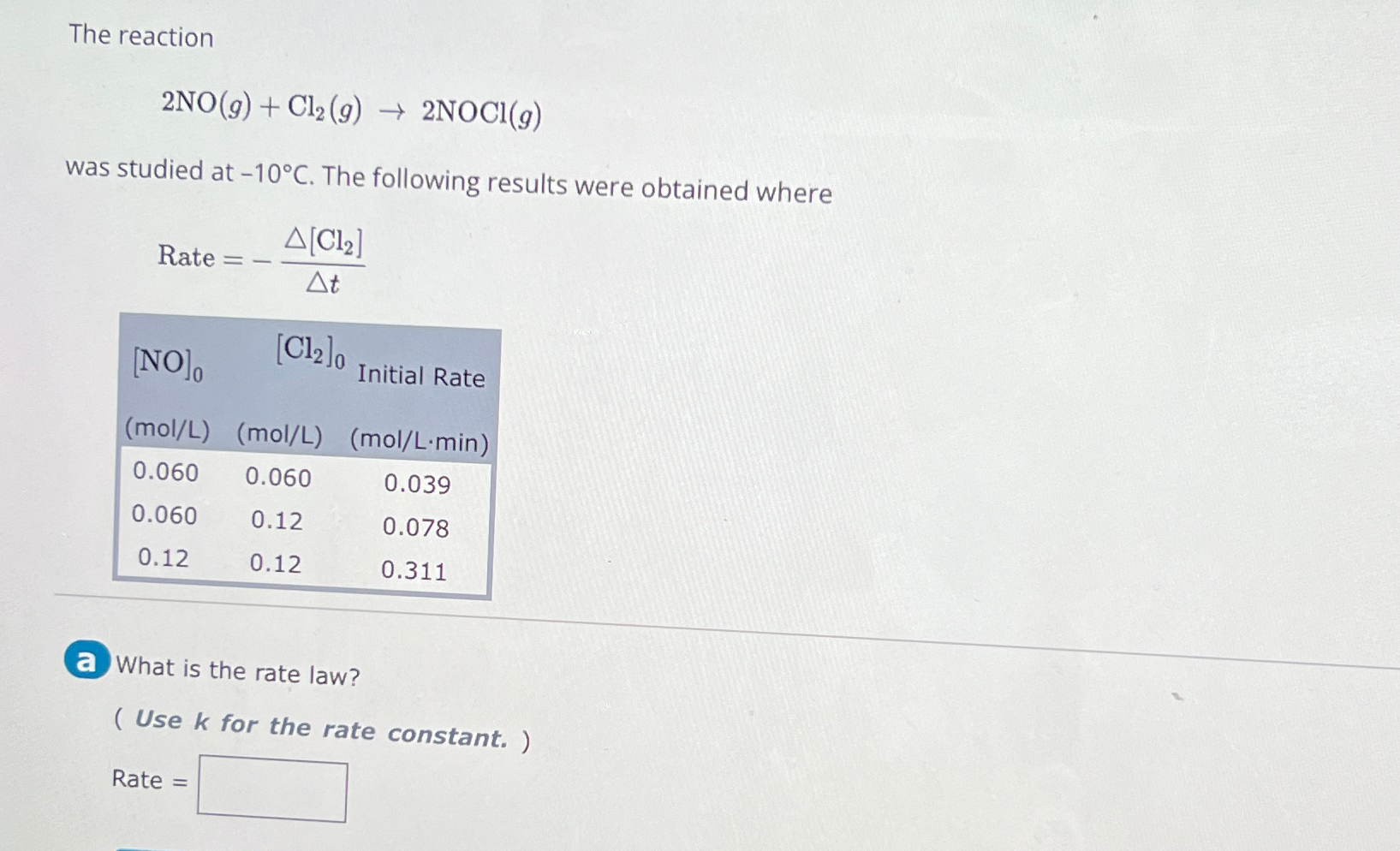 Solved The reaction2NO(g)+Cl2(g)→2NOCl(g)was studied at | Chegg.com