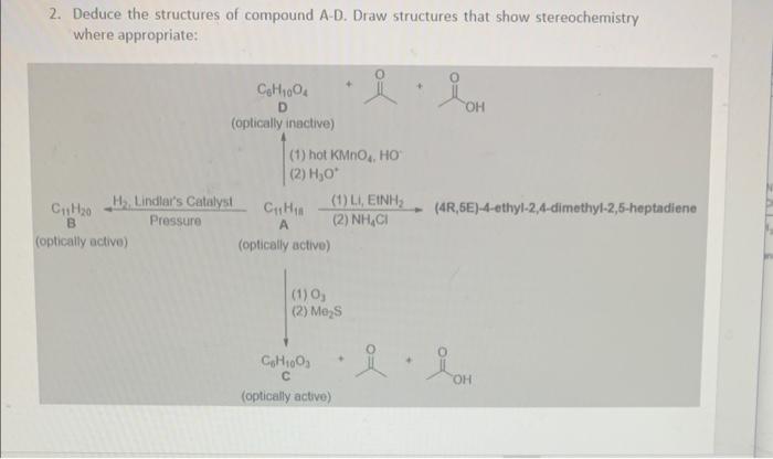 Solved 2 Deduce The Structures Of Compound A D Draw