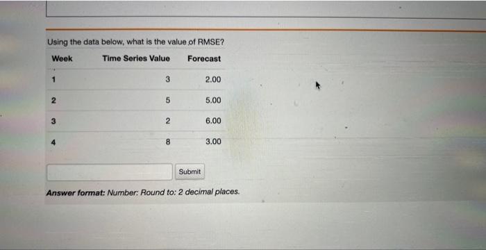 Solved Using the data below, what is the value of RMSE? | Chegg.com