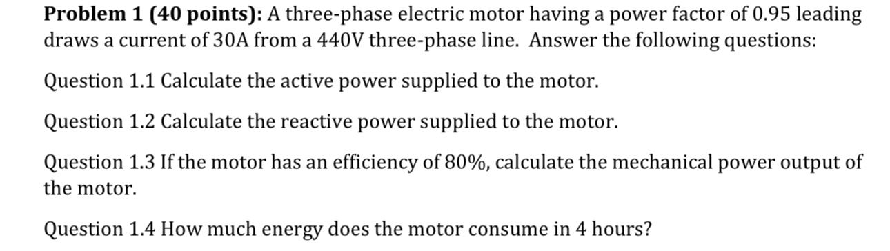 Solved Problem 1 ( 40 ﻿points): A three-phase electric motor | Chegg.com