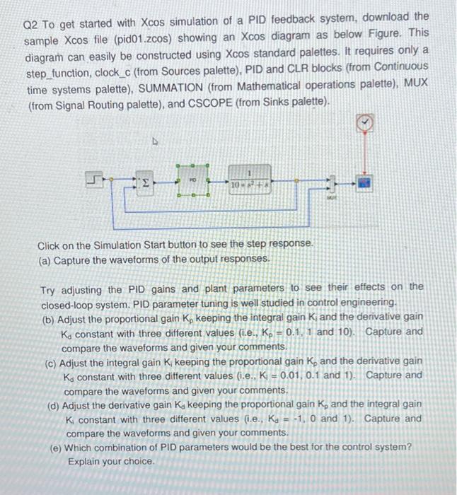Solved Q2 To get started with Xcos simulation of a PID | Chegg.com