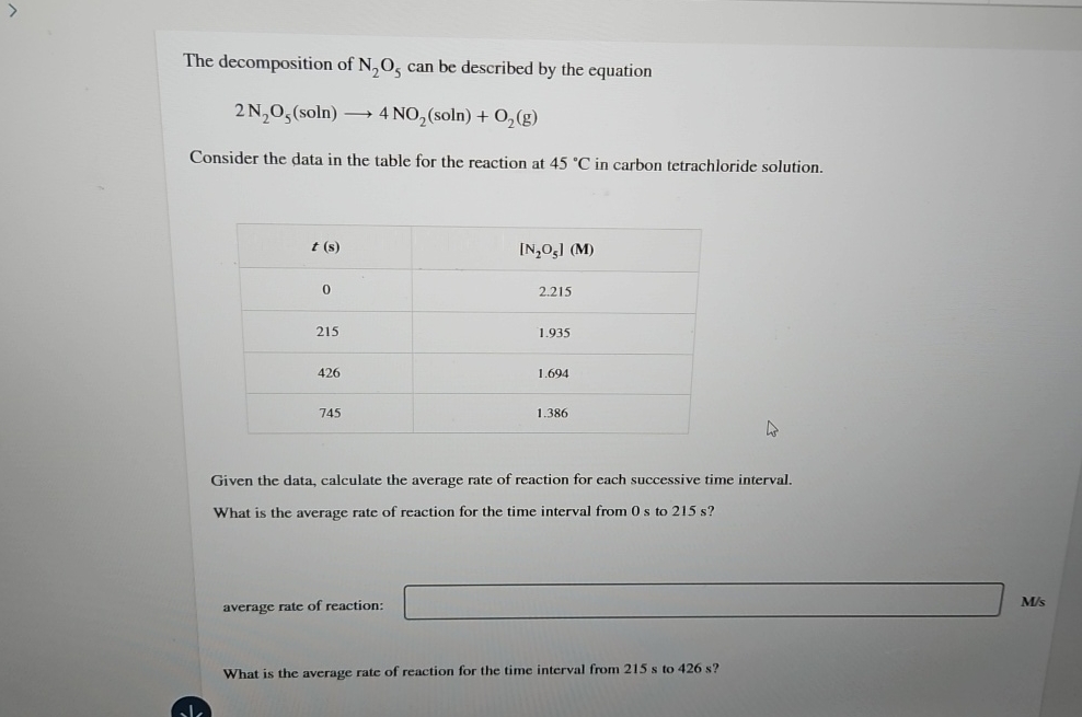 Solved The decomposition of N2O5 ﻿can be described by the | Chegg.com