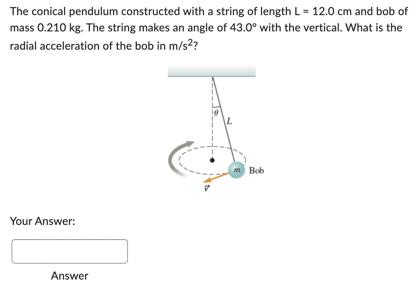 Solved The conical pendulum constructed with a string of | Chegg.com