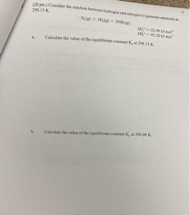 Solved (20 pts.) Consider the reaction between hydrogen and | Chegg.com