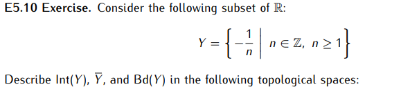 Solved E5.10 ﻿Exercise. Consider the following subset of R | Chegg.com