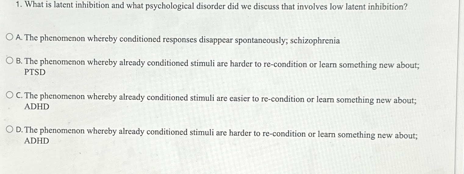 Solved What Is Latent Inhibition And What Psychological
