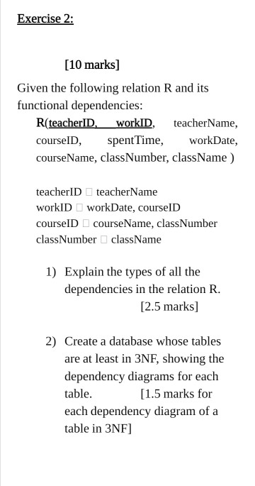 Solved Exercise 2: [10 marks] Given the following relation R | Chegg.com