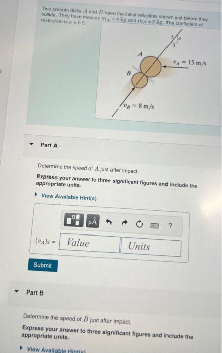 Solved Two Smooth Disks A And B Have The Initial Velocities 