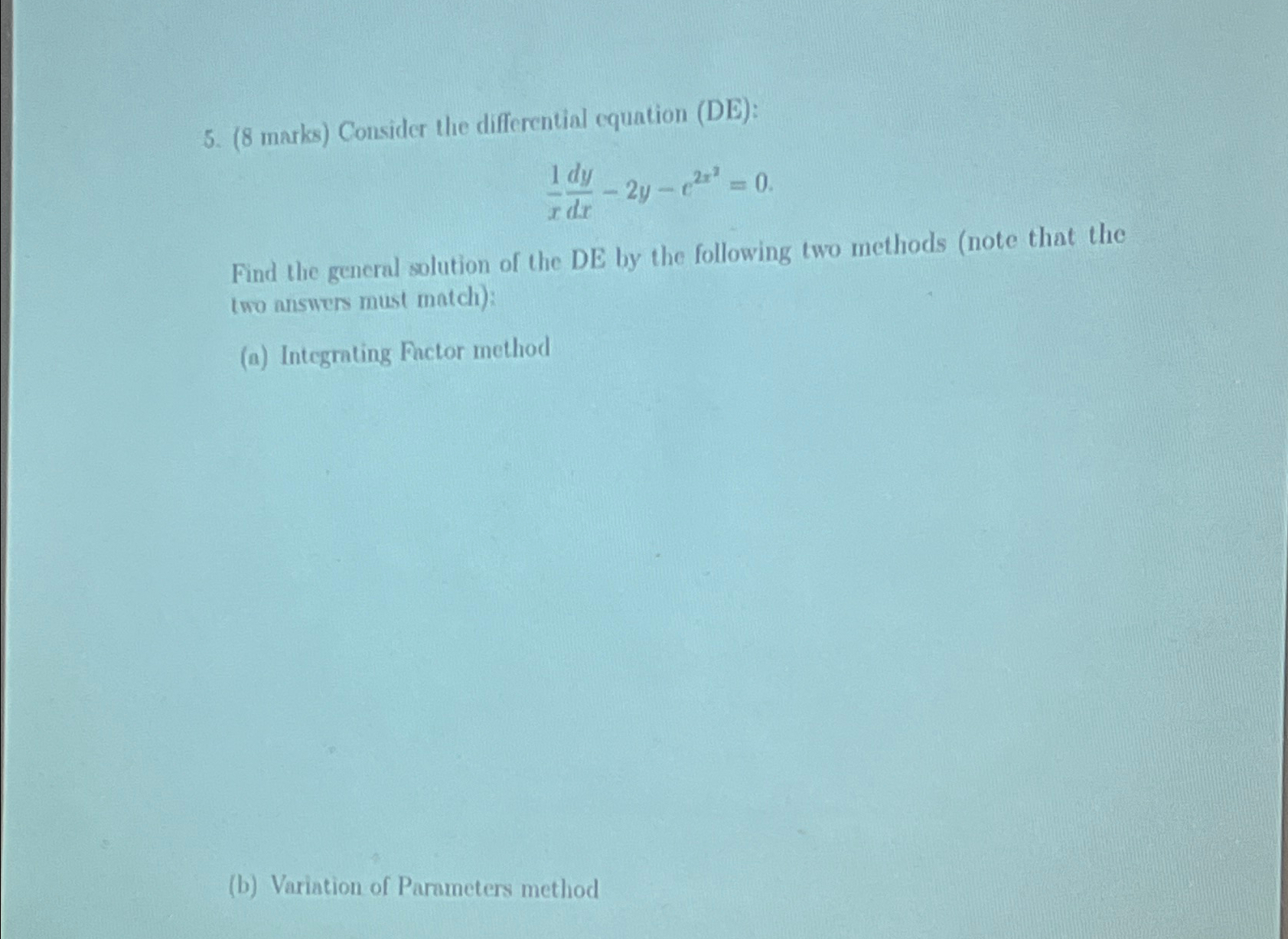 Solved (8 ﻿marks) ﻿Consider the differential equation | Chegg.com