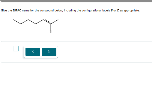 Solved Give the IUPAC name for the compound below, including | Chegg.com