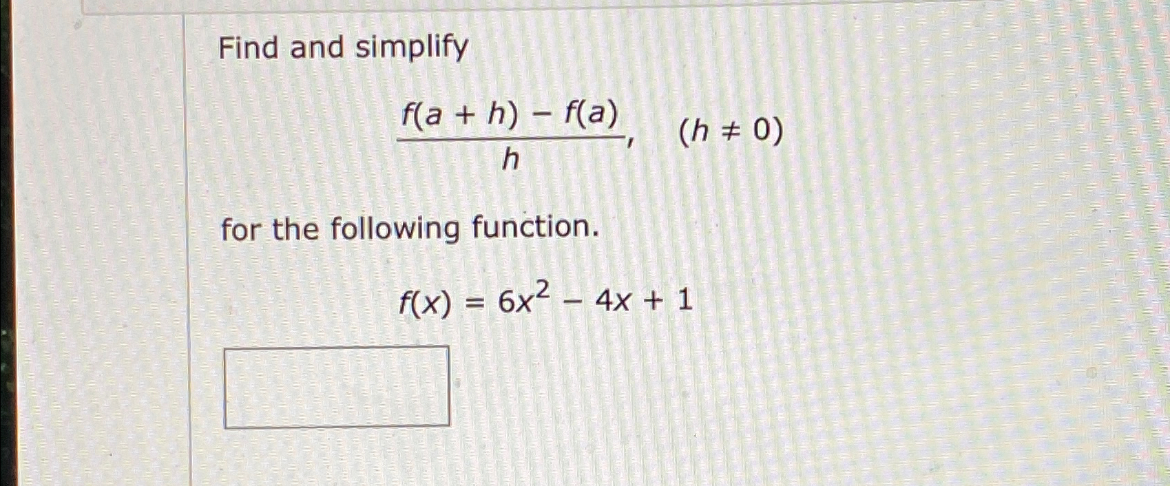 Solved Find and simplify)≠(0for the following | Chegg.com