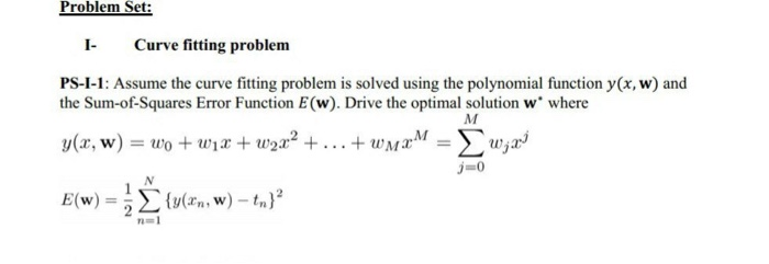 Solved Problem Set: I Curve fitting problem PS-1-1: Assume | Chegg.com
