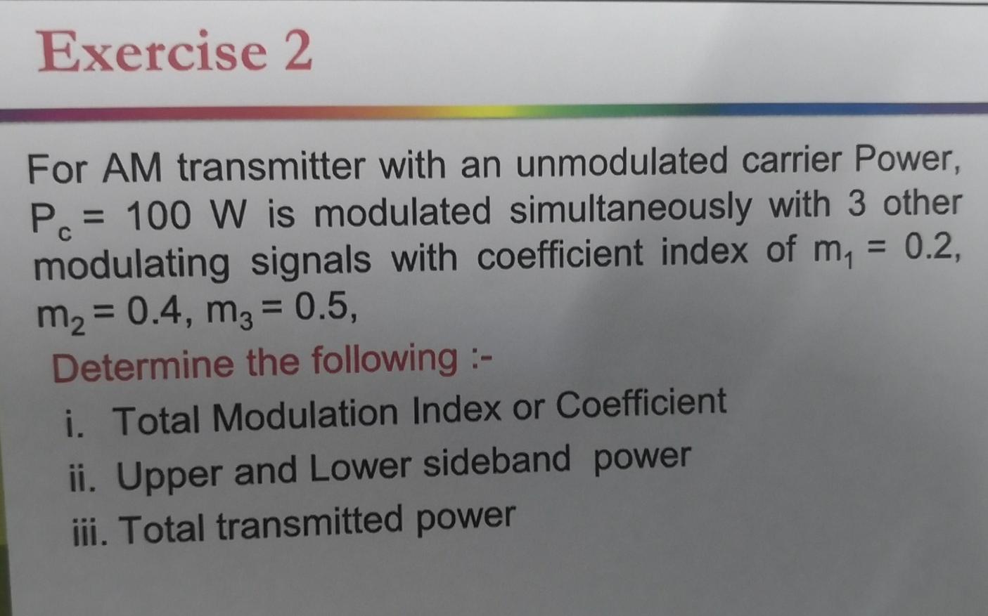 Solved Exercise 2 For AM transmitter with an unmodulated | Chegg.com