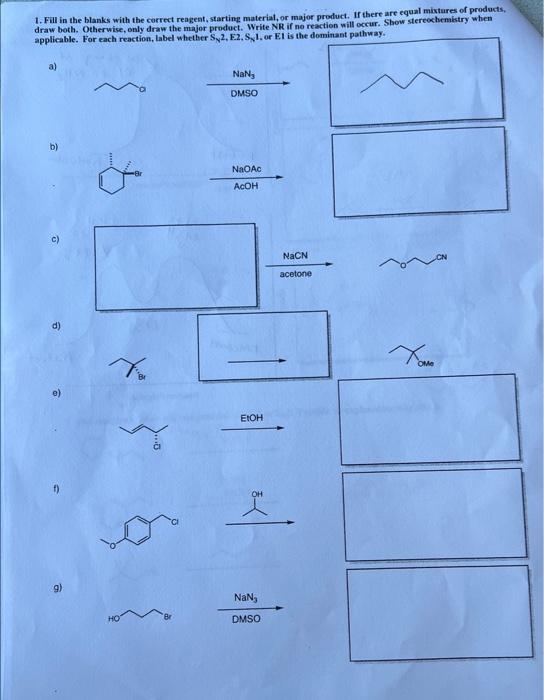Solved 1. Fill in the blanks with the correct reagent, | Chegg.com