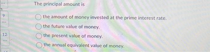 Solved The principal amount is the amount of money invested | Chegg.com