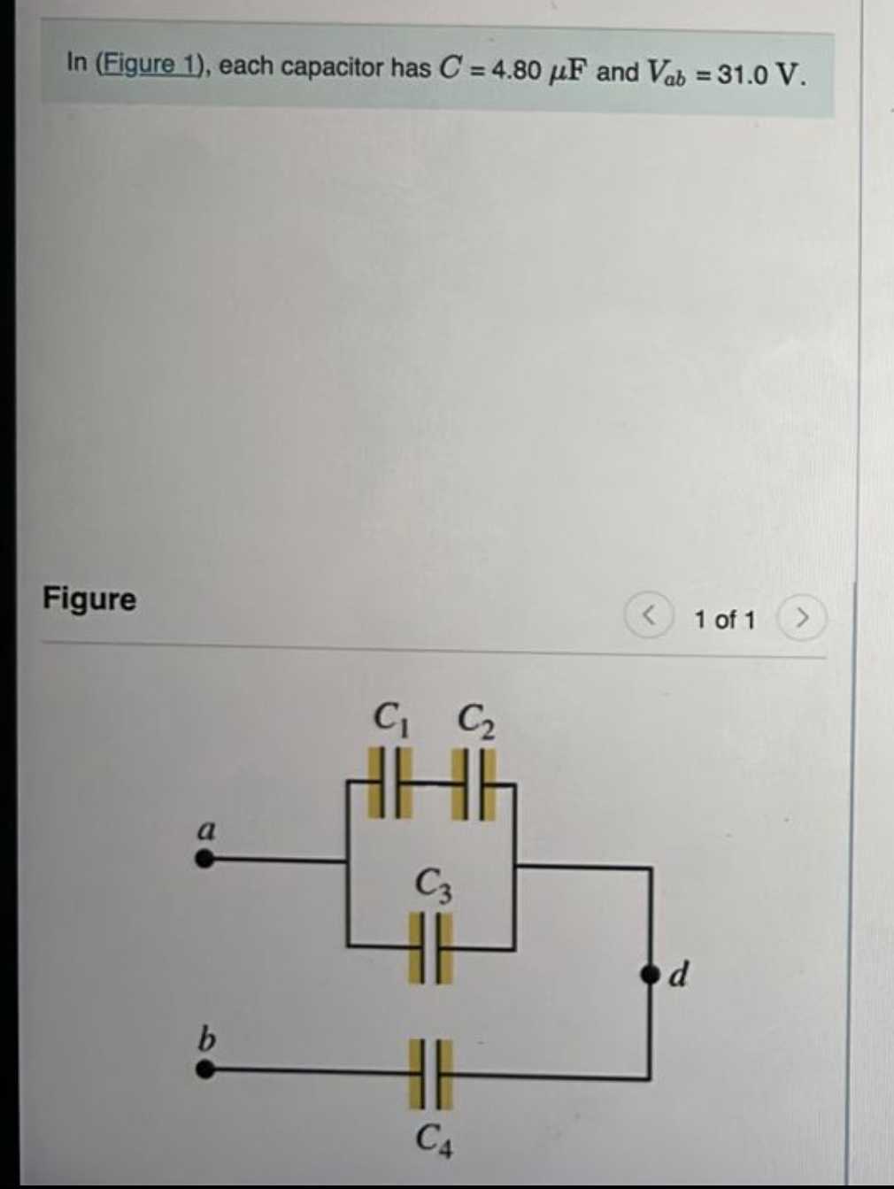 Solved In (Figure 1), ﻿each capacitor has C=4.80μF ﻿and | Chegg.com