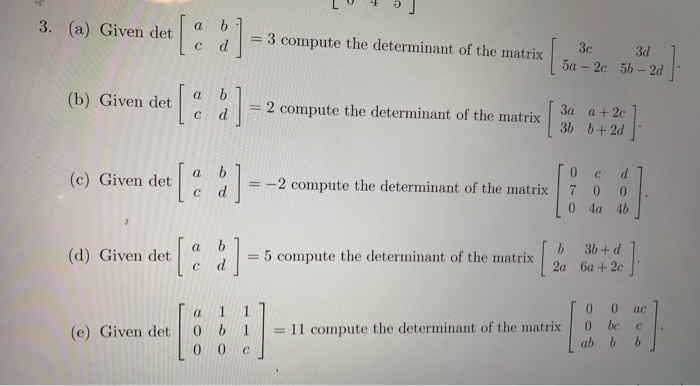 Solved LU 4 5 3. (a) Given det = 3 compute the determinant | Chegg.com
