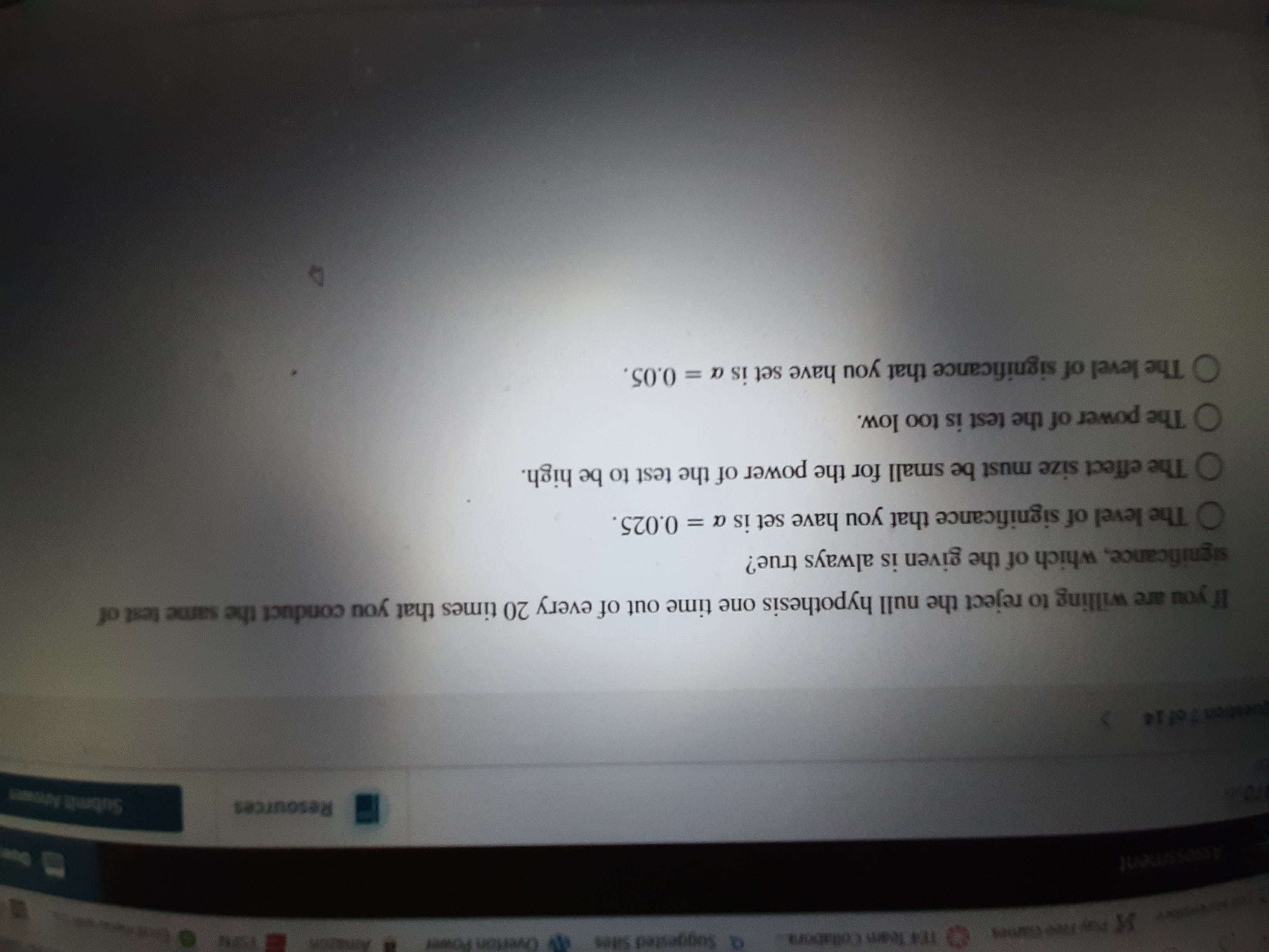 Solved If you are willing to reject the null hypothesis one | Chegg.com