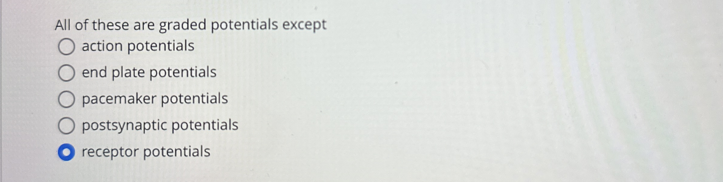 Solved All of these are graded potentials exceptaction | Chegg.com