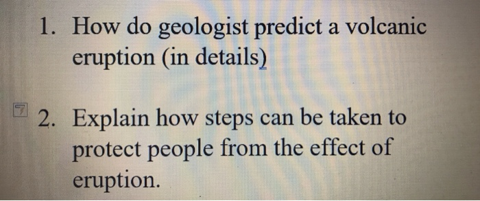 Solved 1 How Do Geologist Predict A Volcanic Eruption in Chegg solved-1-how-do-geologist-predict-a-volcanic-eruption-in-chegg