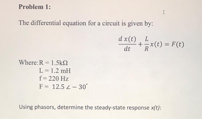 Solved The differential equation for a circuit is given by: | Chegg.com