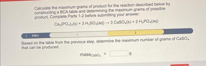 Solved Calculate the maximum grams of product for the | Chegg.com
