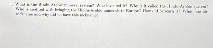 Solved 1. What is the Hindu-Arabic numeral system? Who | Chegg.com